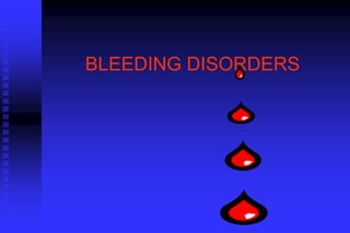 different bleeding_disorders presentation | PPT