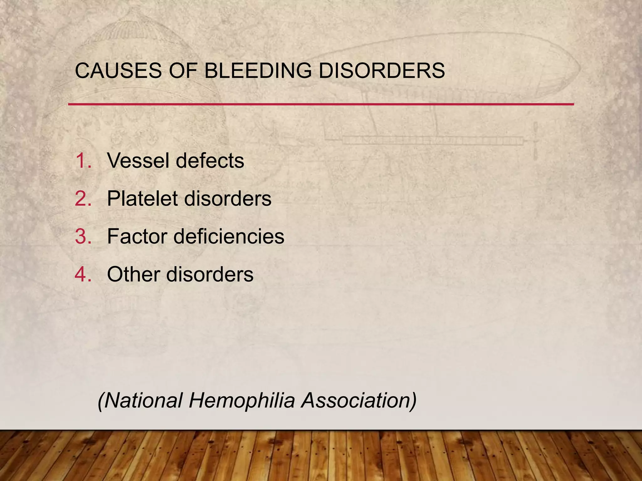 Bleeding disorders and their management | PPTX