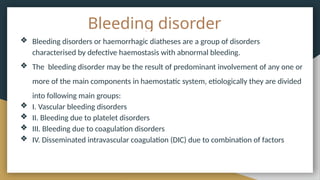 Bleeding disorders pathology presentation .pptx