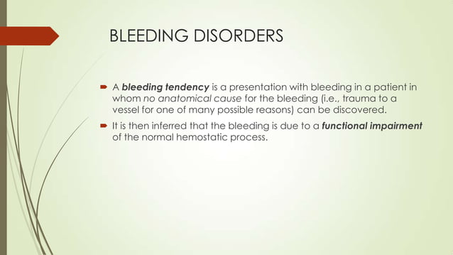 Bleeding disorders(Disorders of Platelets and vessel wall) | PPTX