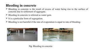 Bleeding in concrete with detatiled explanatation | PPT