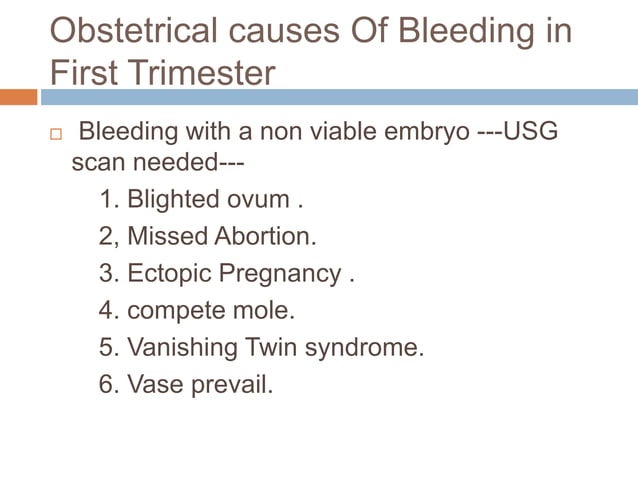 Bleeding in first trimester | PPT