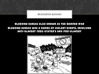 Bleeding kansas 2 | PPT