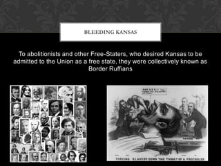 Bleeding kansas 2 | PPTX