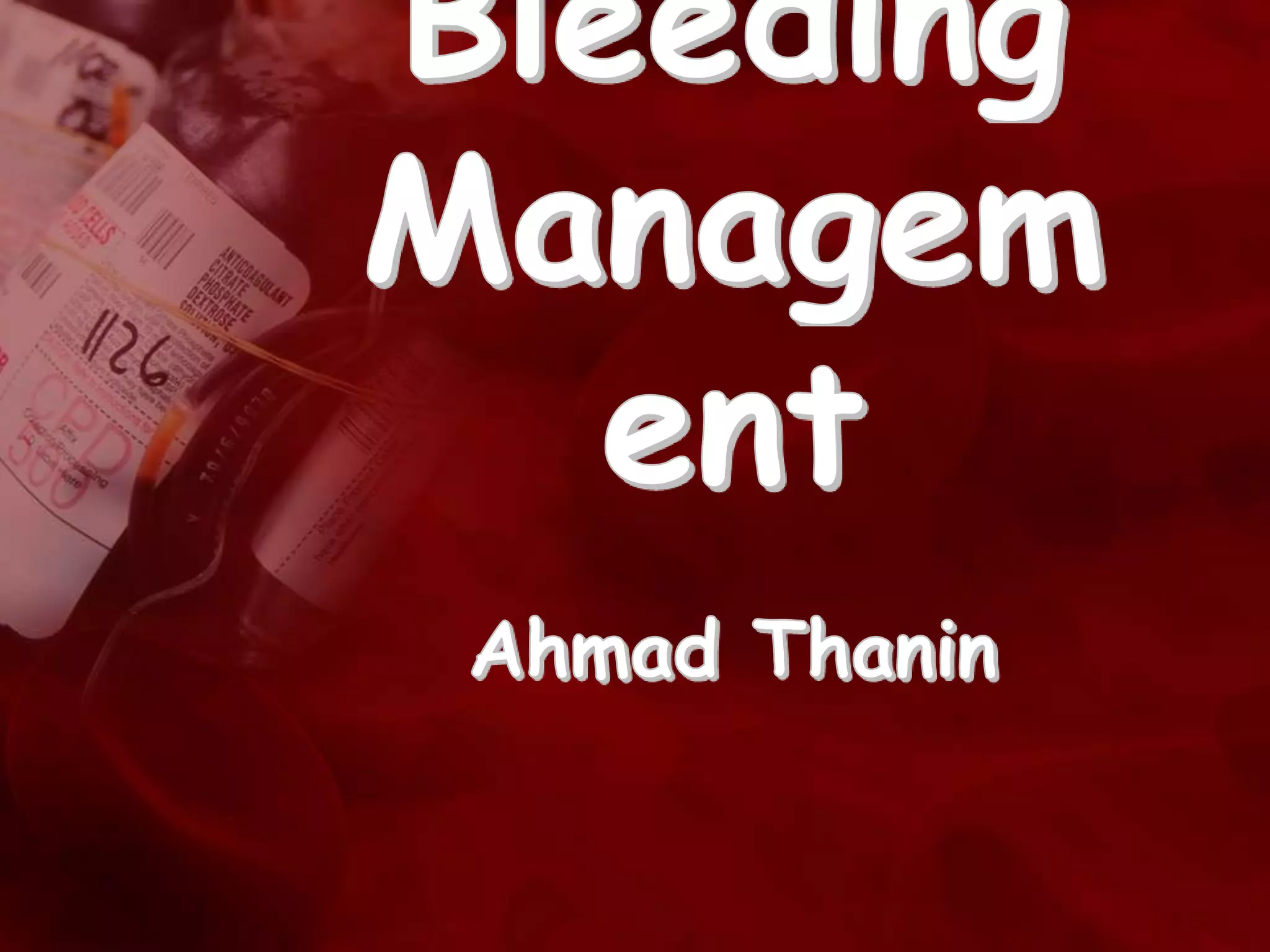 Bleeding management | PPTX