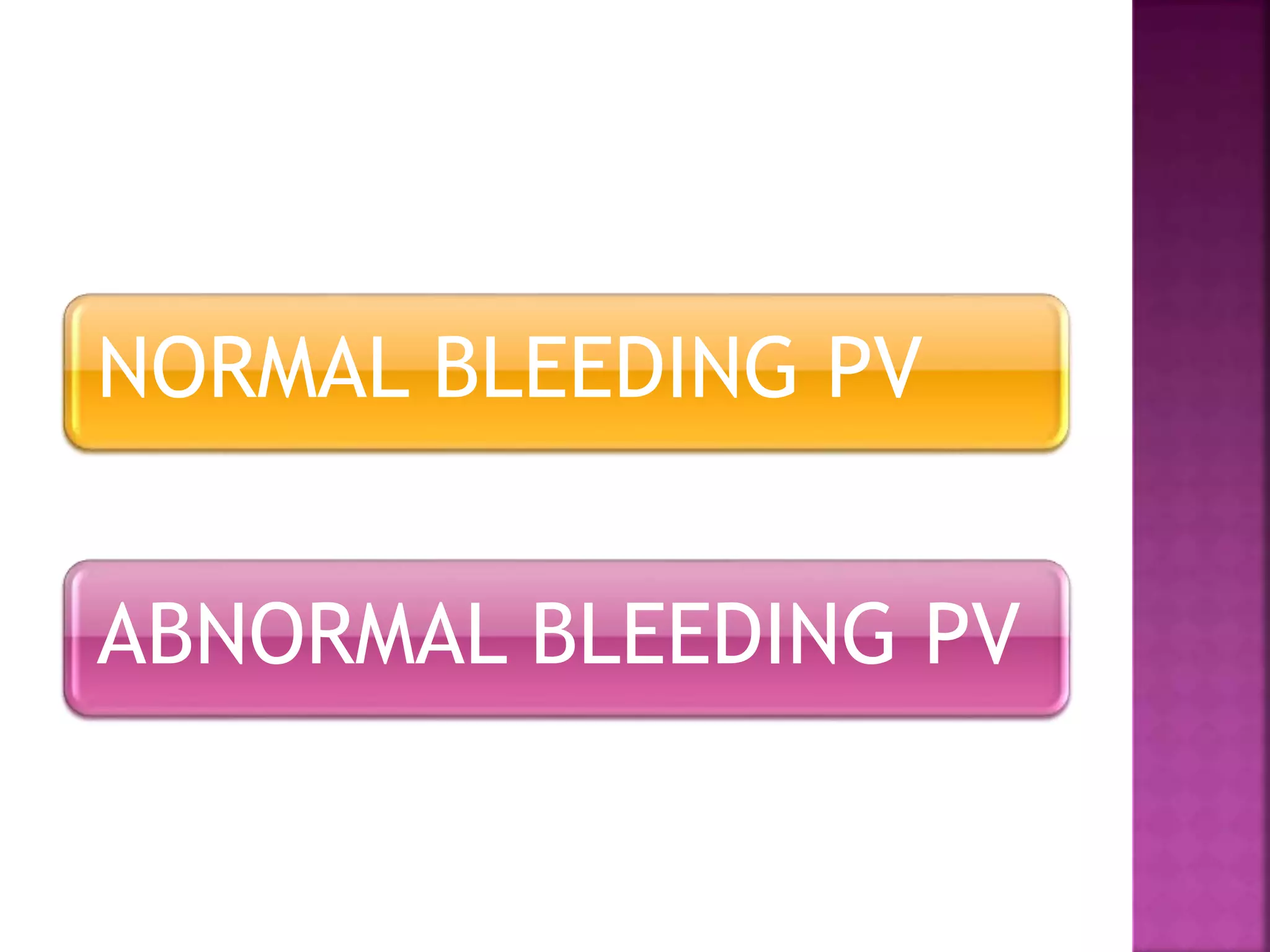 Bleeding pv BY DR TOUSIF SHEIKH | PPTX