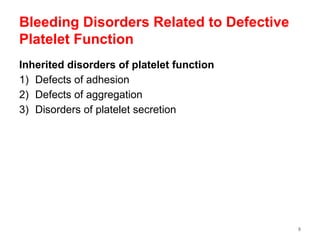 Bleeding related to defective platelets function | PPTX