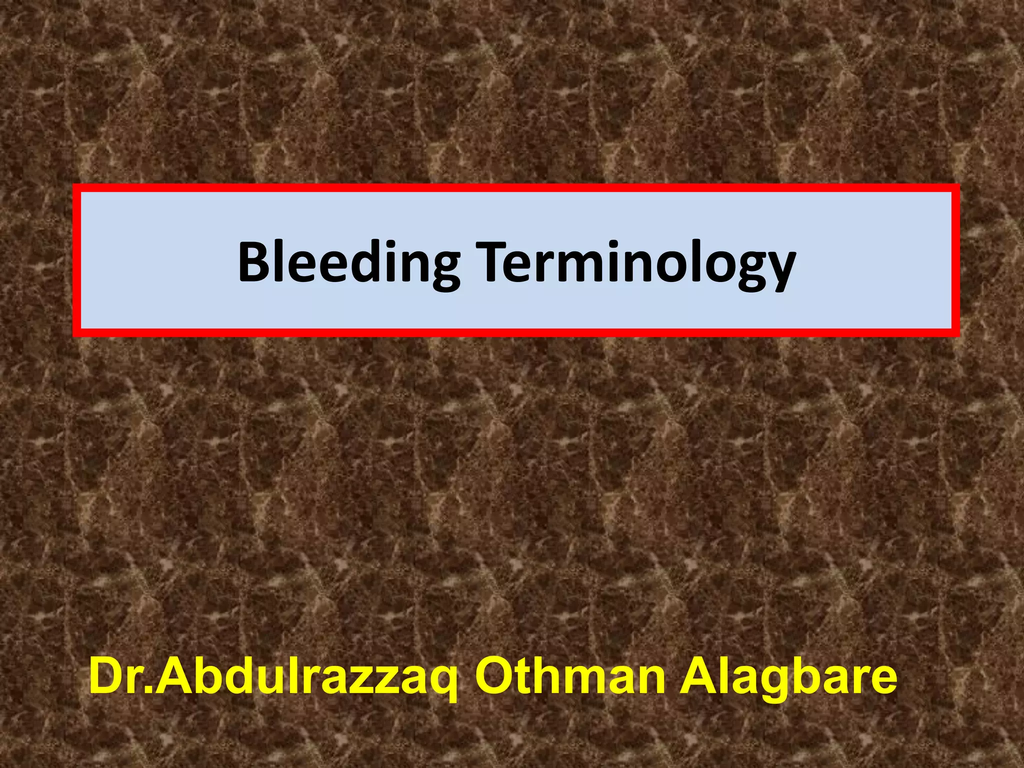 Bleeding terminology | PPT