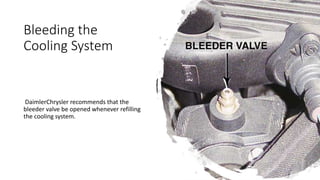 Bleeding the cooling system | PPT