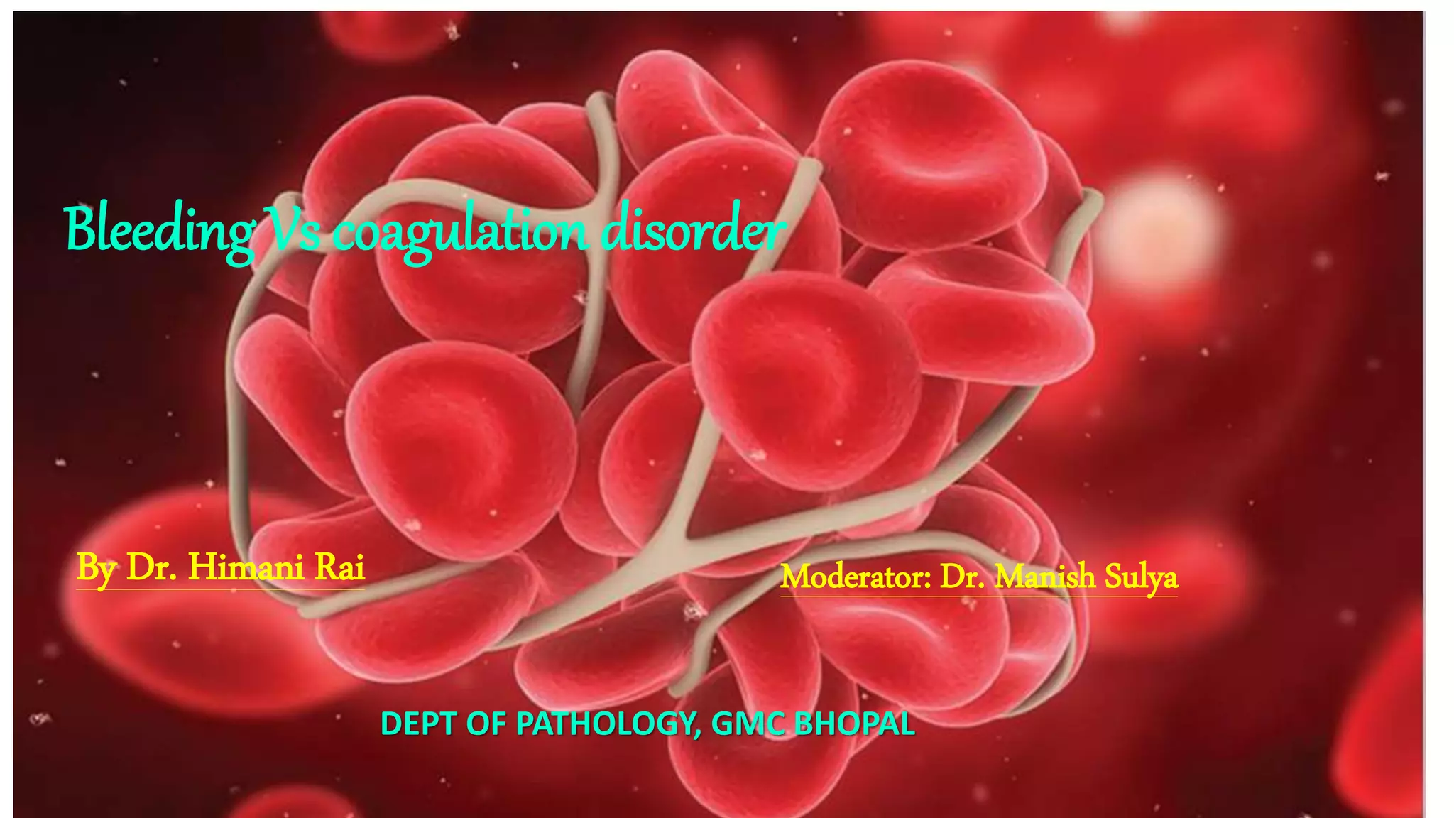 Bleeding vs coagulation disorders | PPT