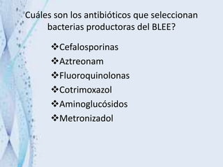 Blee (patologia Infecciosa UCATECI) | PPTX