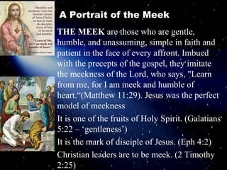 Bleesedness in Meekness | PPT