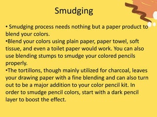 Blend colored pencils | PPTX | Painting | Arts and Crafts