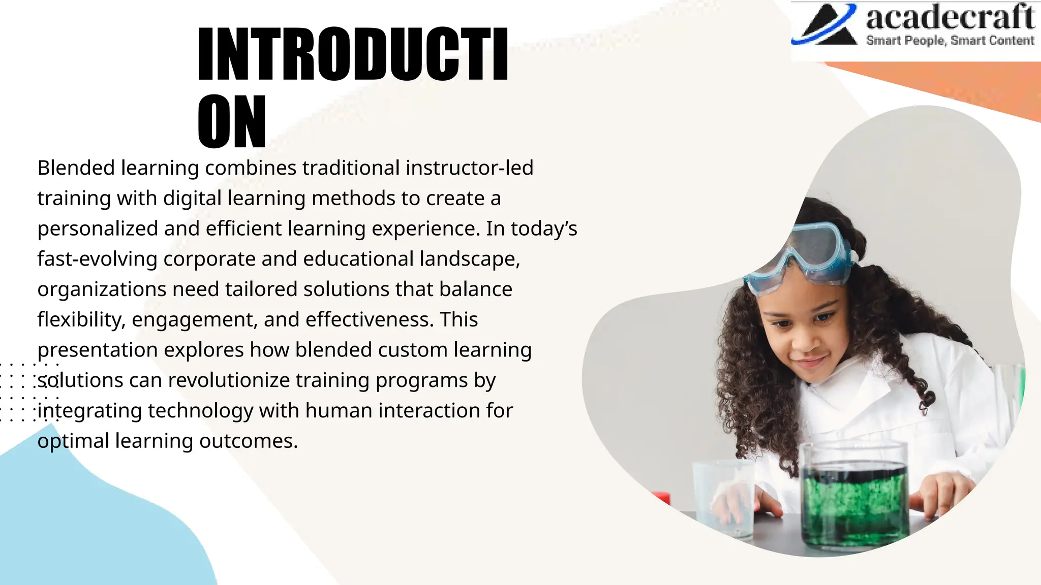 Blended Custom Learning Solutions The Future of Adaptive Training.pptx