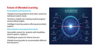 Blended Learning for the 21st Century: Models, Challenges, and Best Practices | PPTX
