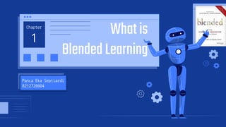 Blended Learning - Panca Eka_8212720004.pptx