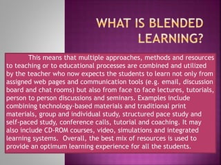 Blended learning approach prepared by christian | PPTX