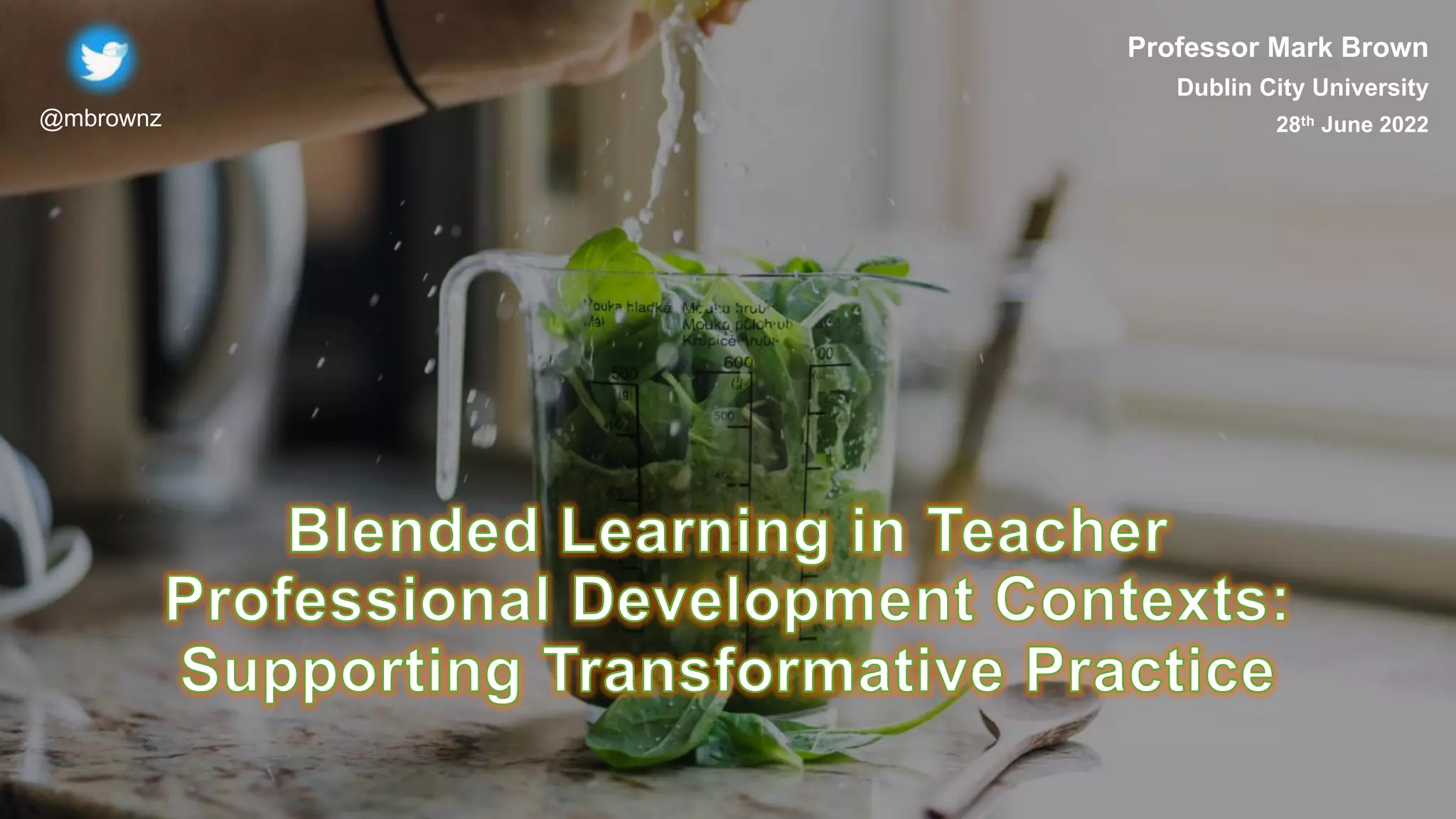 Blended Learning in Teacher Professional Development Contexts ...