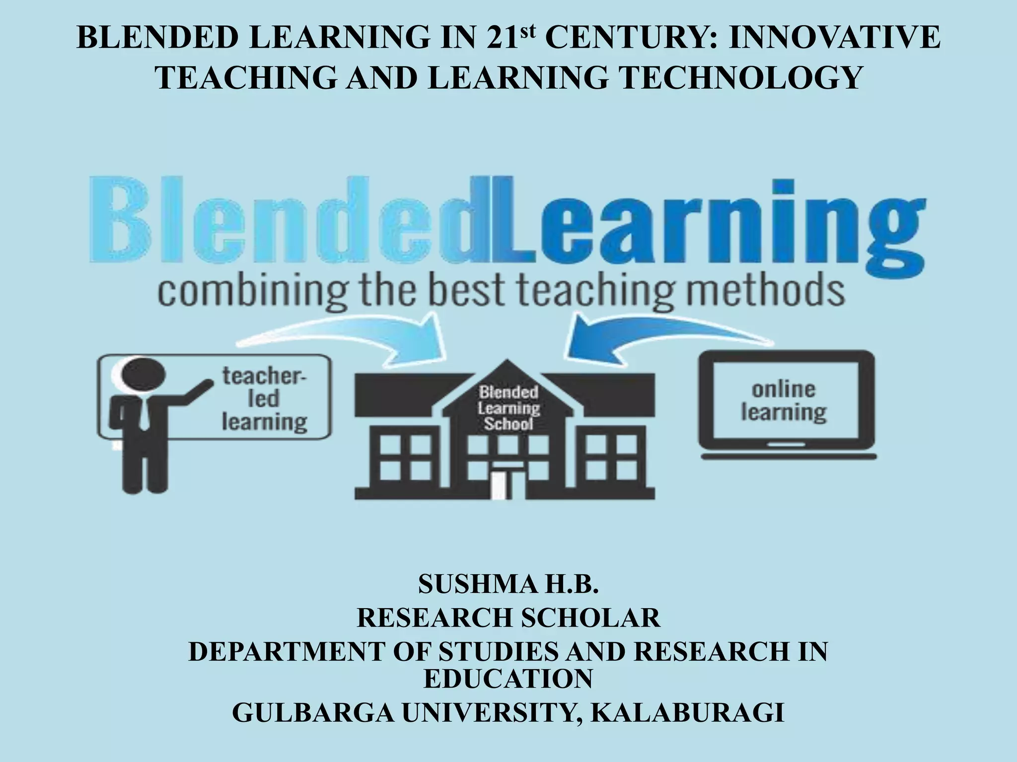 Blended learning in 21st century | PPTX