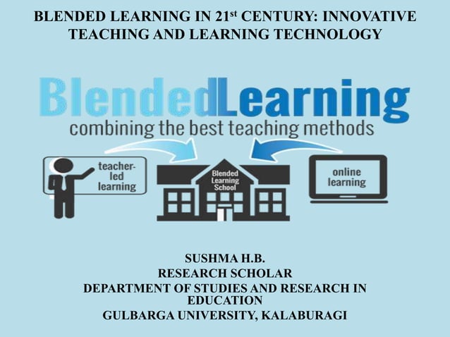 Blended learning in 21st century | PPTX