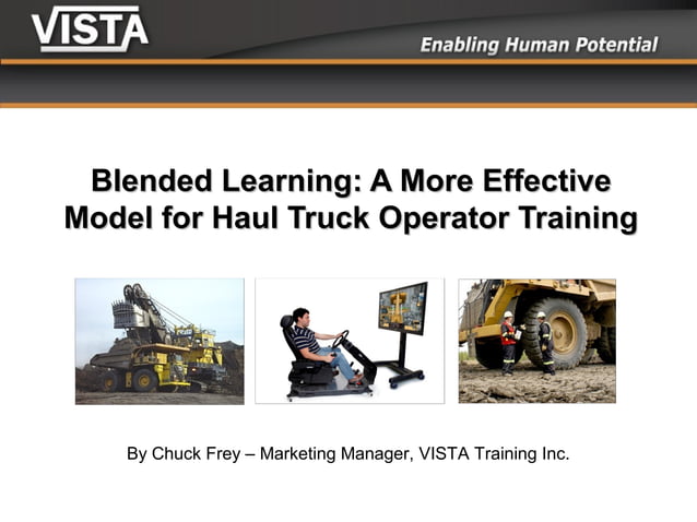 Blended learning: A more effective model for haul truck operator training | PPT