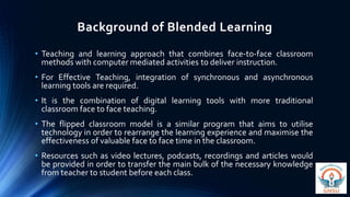 Blended mode of teaching and learning | PPTX