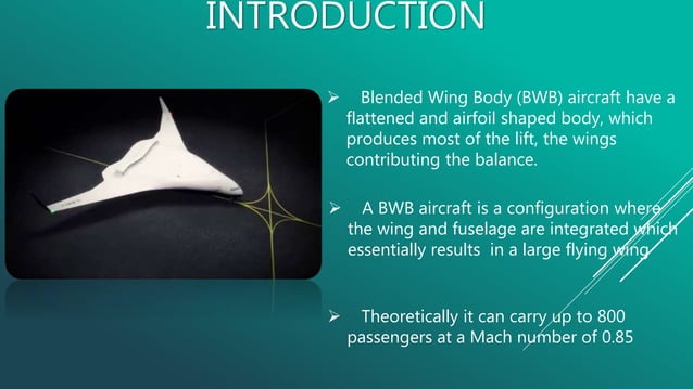 Blended Wing Body (BWB) - Future Of Aviation | PPT