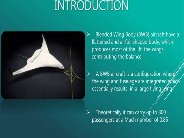 Blended wing body Aircraft PPT | PPTX