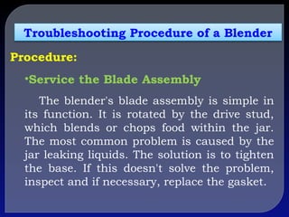 ELECTRONICS PRODUCT ASSEMBLY AND SERVICING Blender.ppt