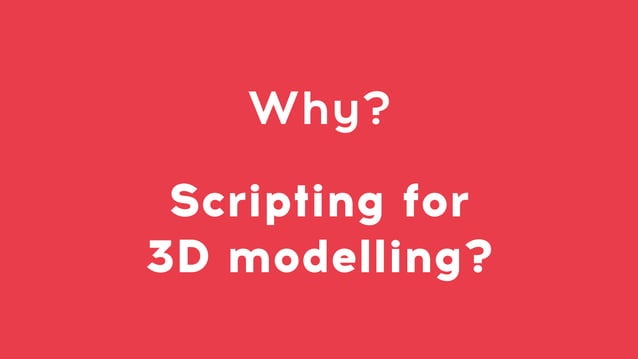 3D Printing by Python scripts and Blender | PPT