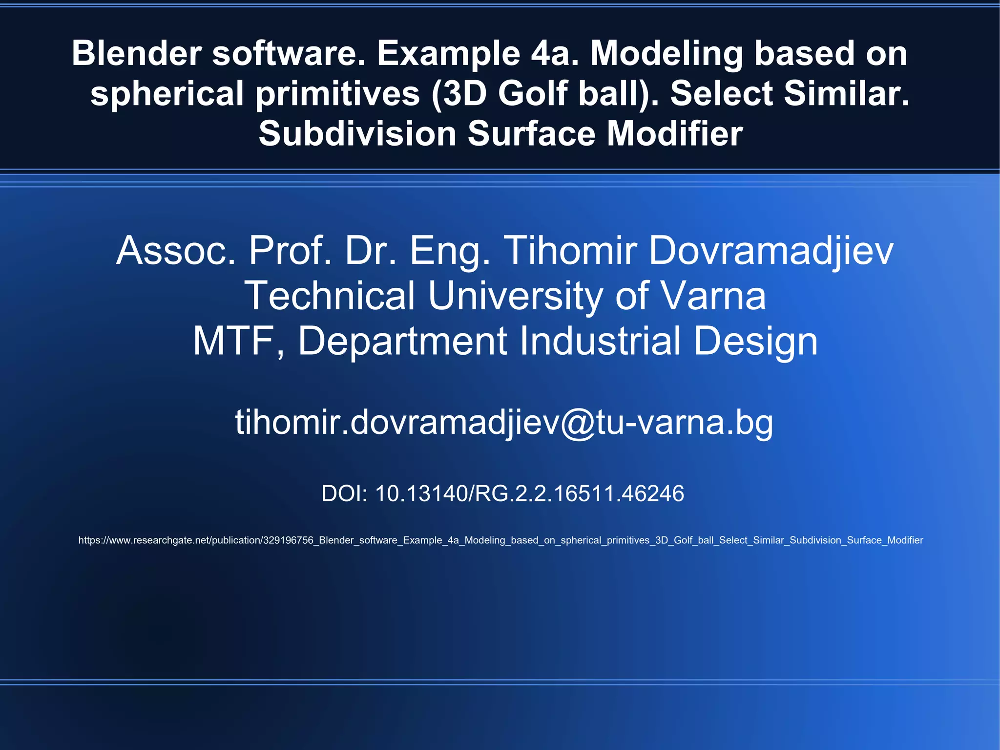 Drtad Blender Software Example 4a Modeling Based On Spherical Primitives 3d Golf Ball