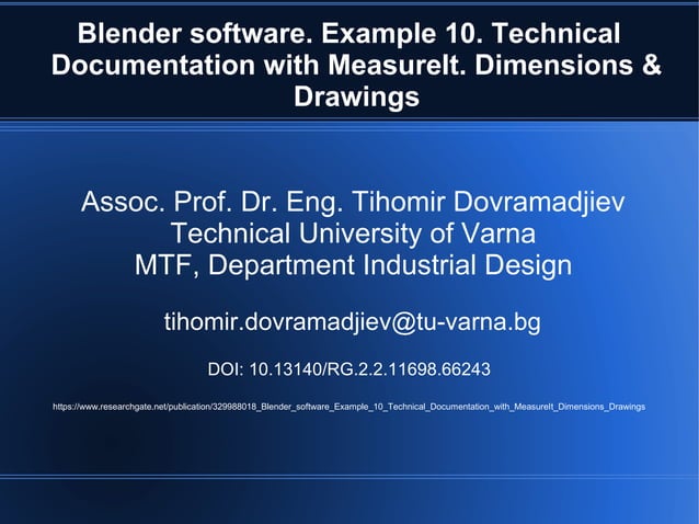 DrTAD Blender software. Example 10. Technical Documentation with MeasureIt. Dimensions ...