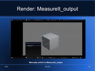 DrTAD Blender software. Example 10. Technical Documentation with MeasureIt. Dimensions ...
