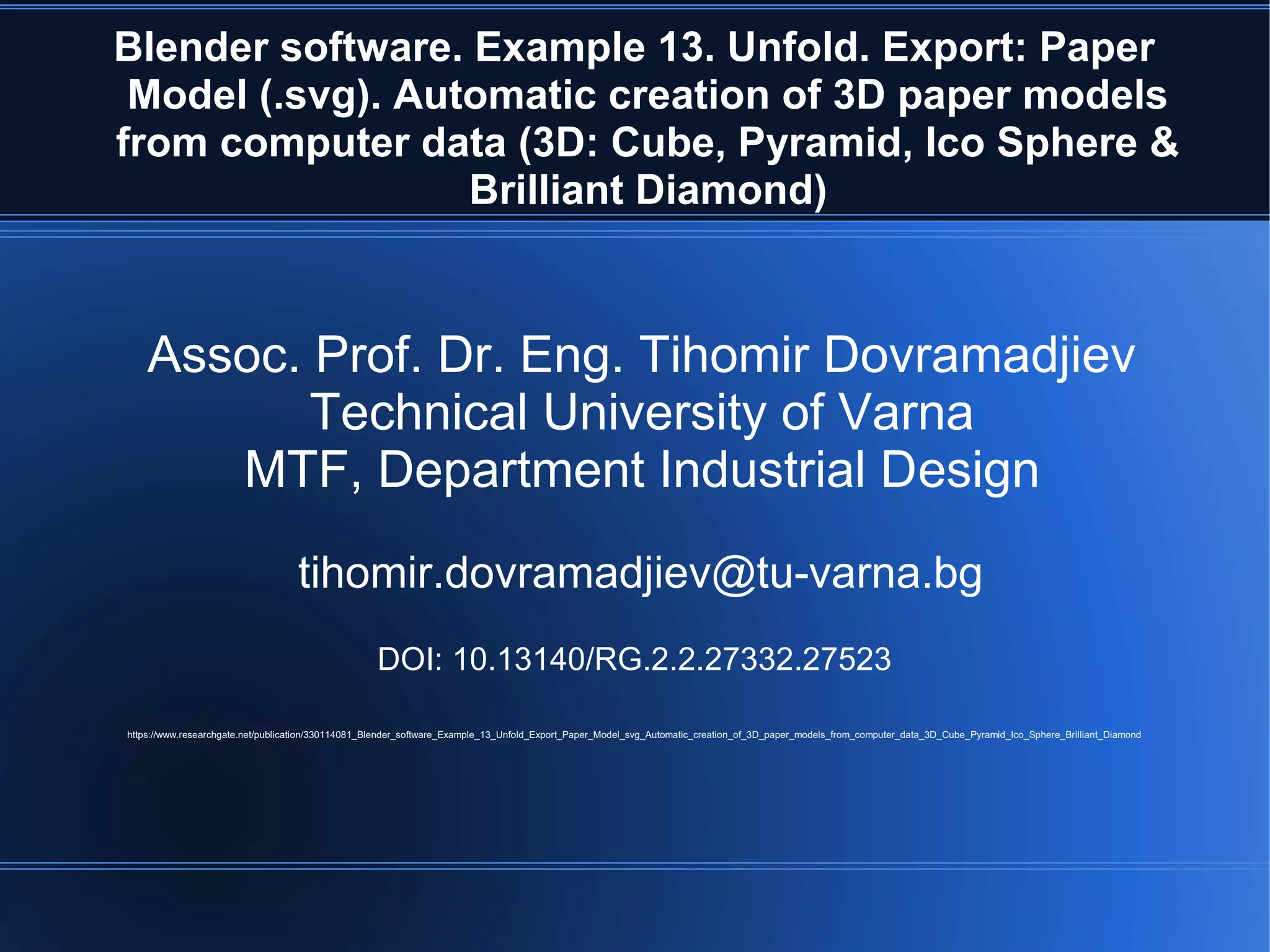 DrTAD Blender software. Example 13. Unfold. Export: Paper Model (.svg ...