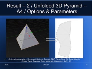 DrTAD Blender software. Example 13. Unfold. Export: Paper Model (.svg ...