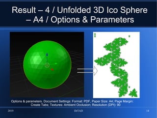 DrTAD Blender software. Example 13. Unfold. Export: Paper Model (.svg ...