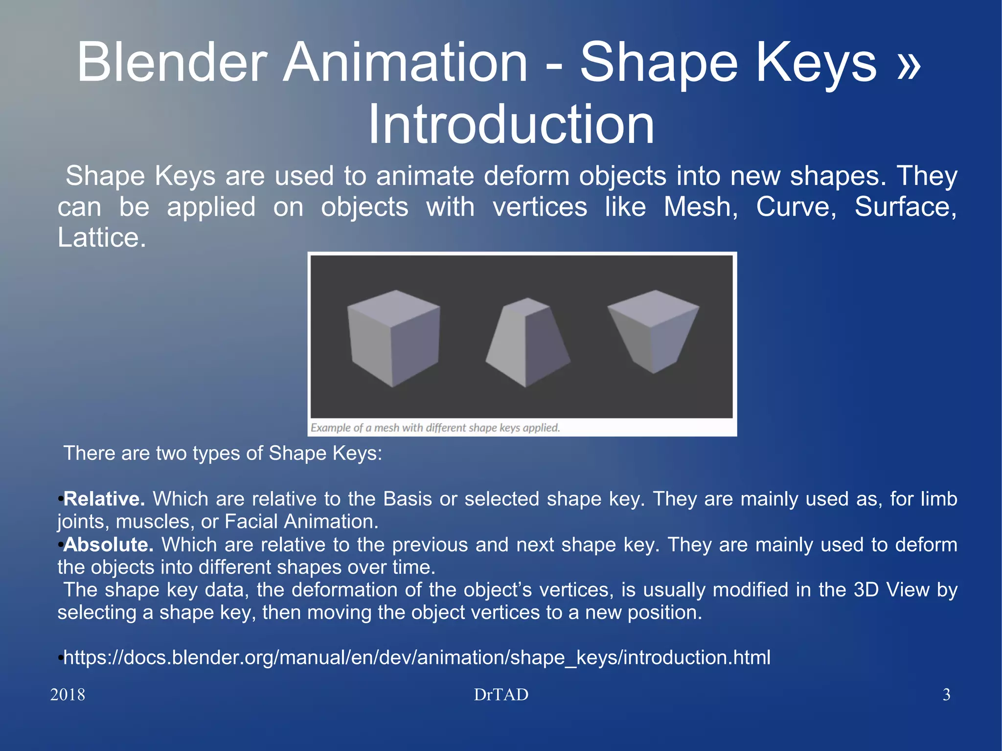DrTAD Blender Tutorial Animation Basics - Transforming 3D geometry with shape keys | PPT
