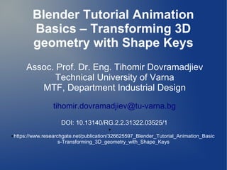 DrTAD Blender Tutorial Animation Basics - Transforming 3D geometry with shape keys | PPT
