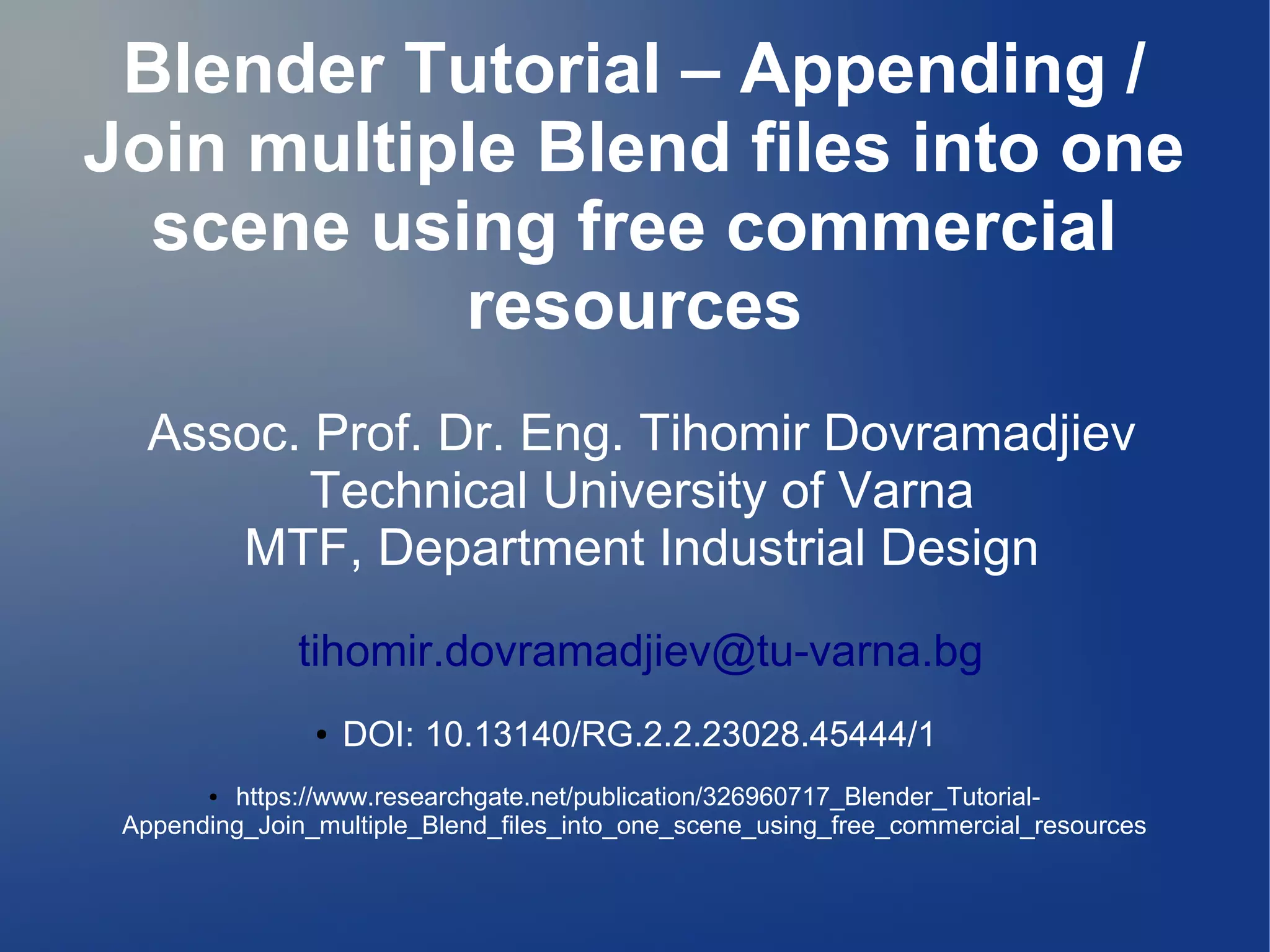 Blender Tutorial - Appending / Join multiple Blend files into one scene ...
