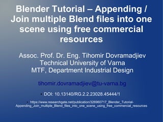 Blender Tutorial - Appending / Join multiple Blend files into one scene ...
