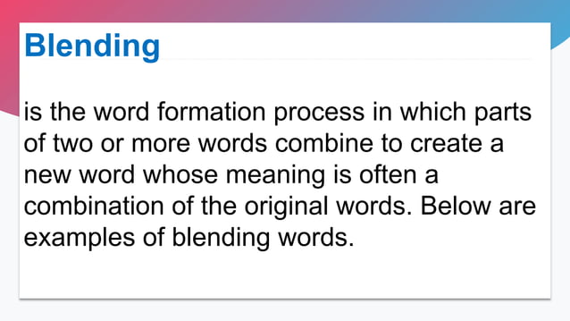 blending and compounding.pptx | Parenting Babies and Toddlers | Parenting