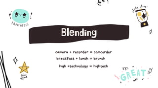 Blending Clipping Compounding.pptx