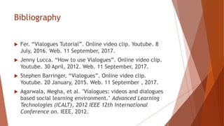 Blending learning tool - Vialogues | PPT