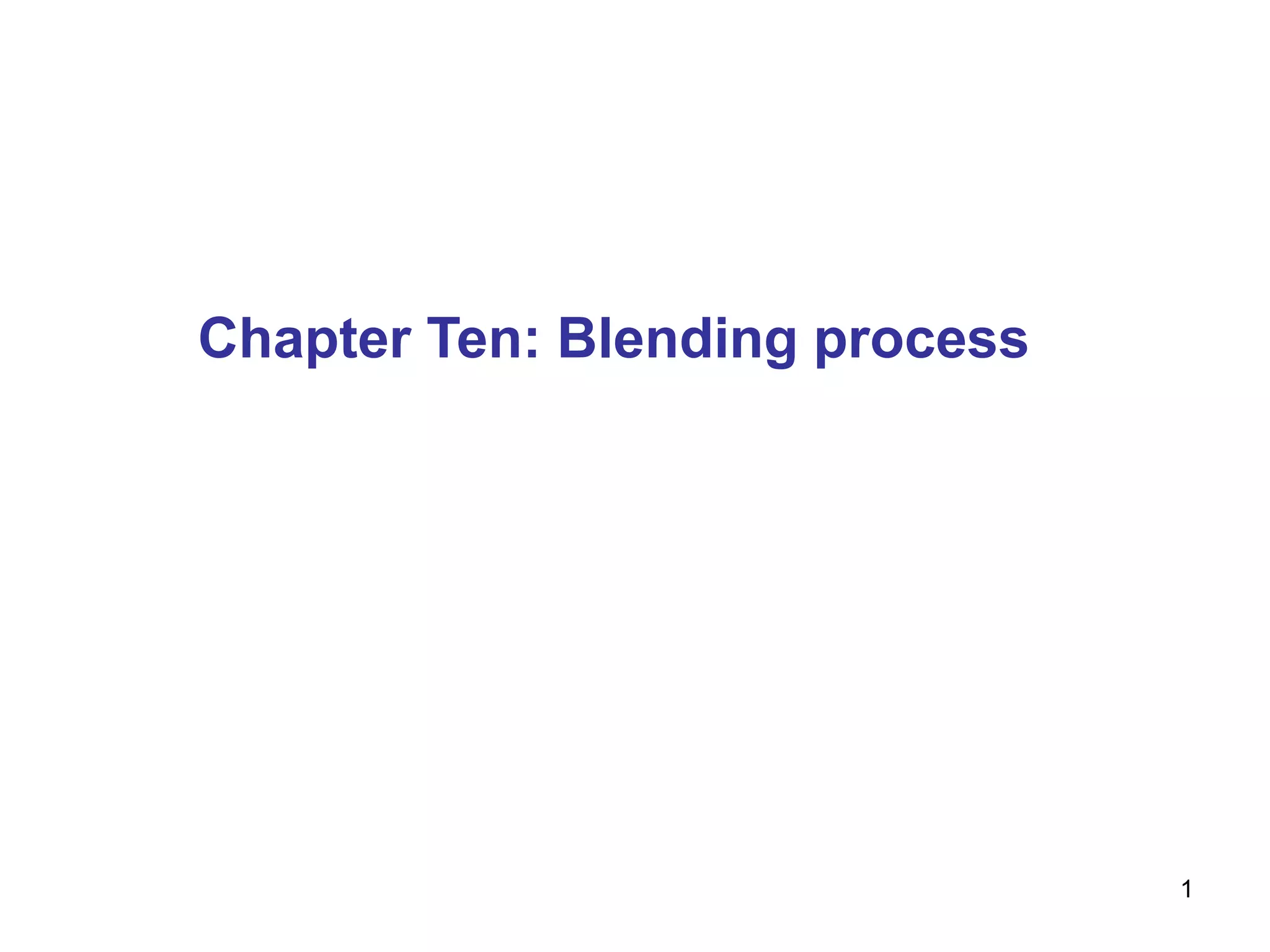 Blending Process.pptx