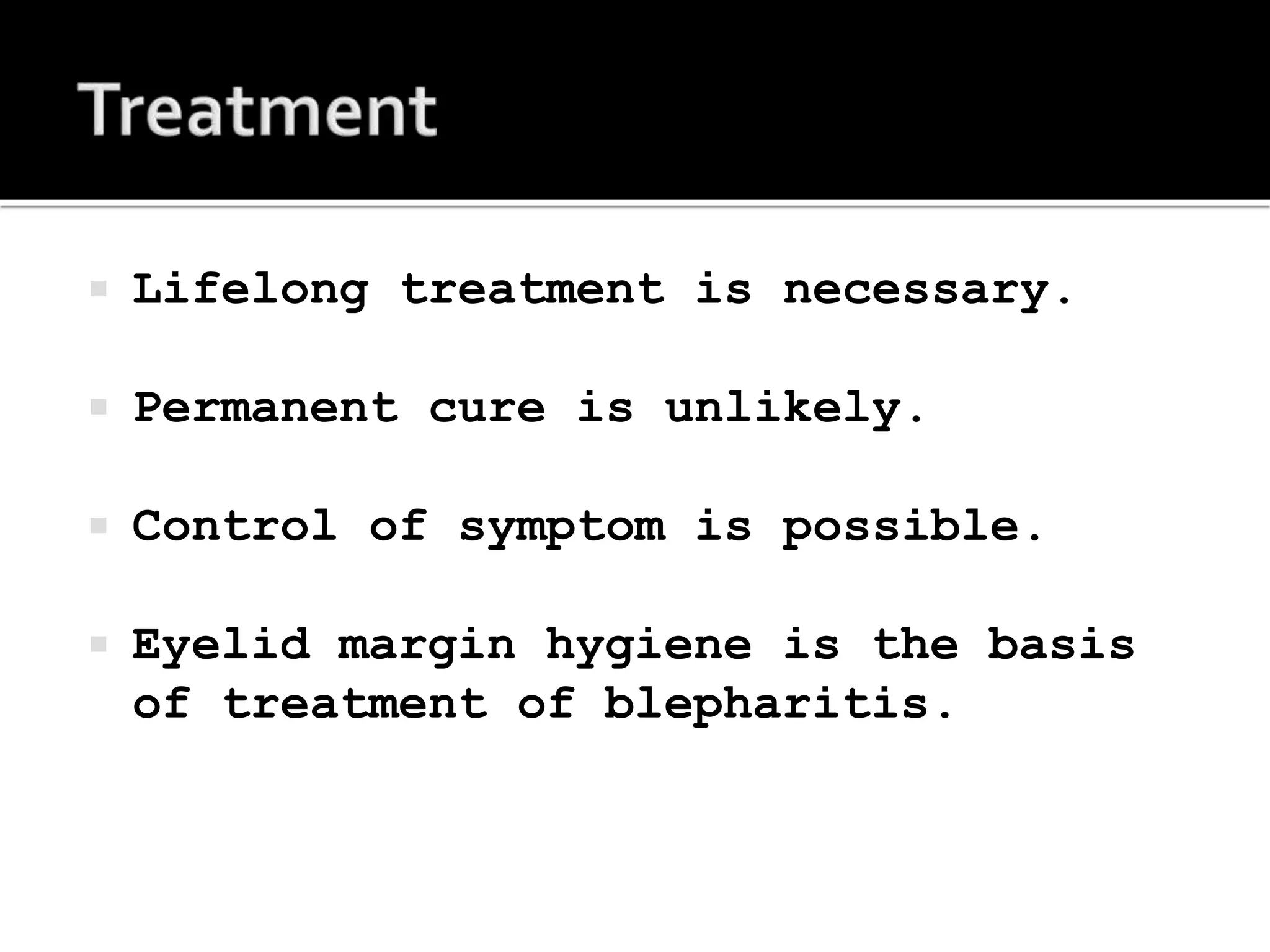 Blepharitis : Overview and management | PPTX