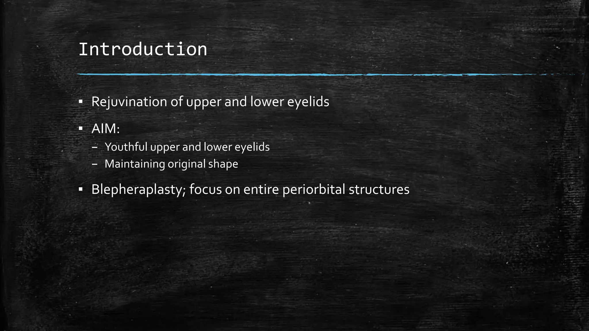 Blepharoplasty | PPTX