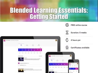 Blended Learning Essentials: getting started online course | PPT