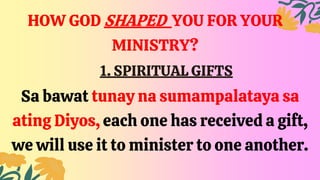 YOU ARE FOR GOD'S SERVICE: YOU ARE SHAPED FOR SERVING GOD | PPTX