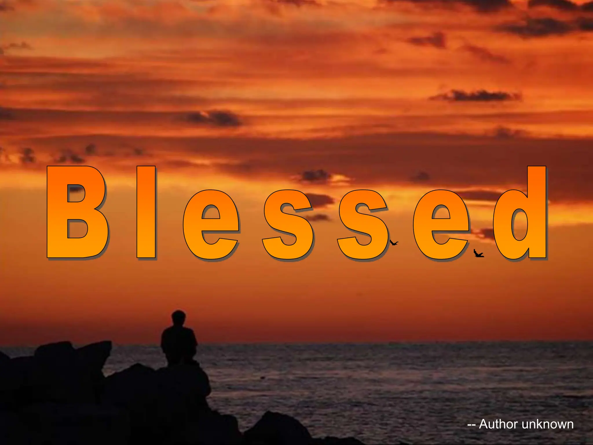 Blessed (Slideshow by: Kal-el Marcus L. Go) | PPTX
