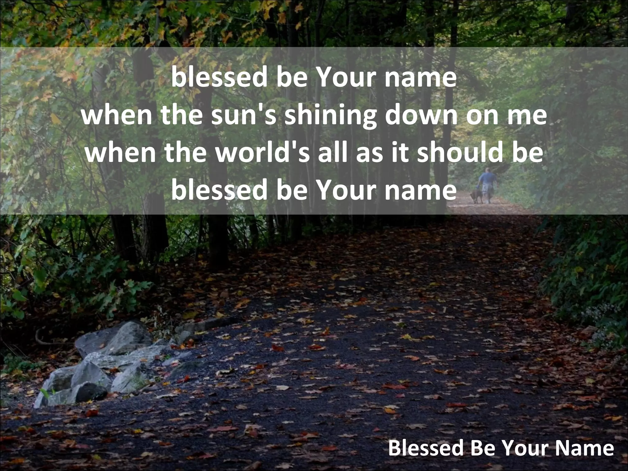 Blessed Be Your Name | PPT